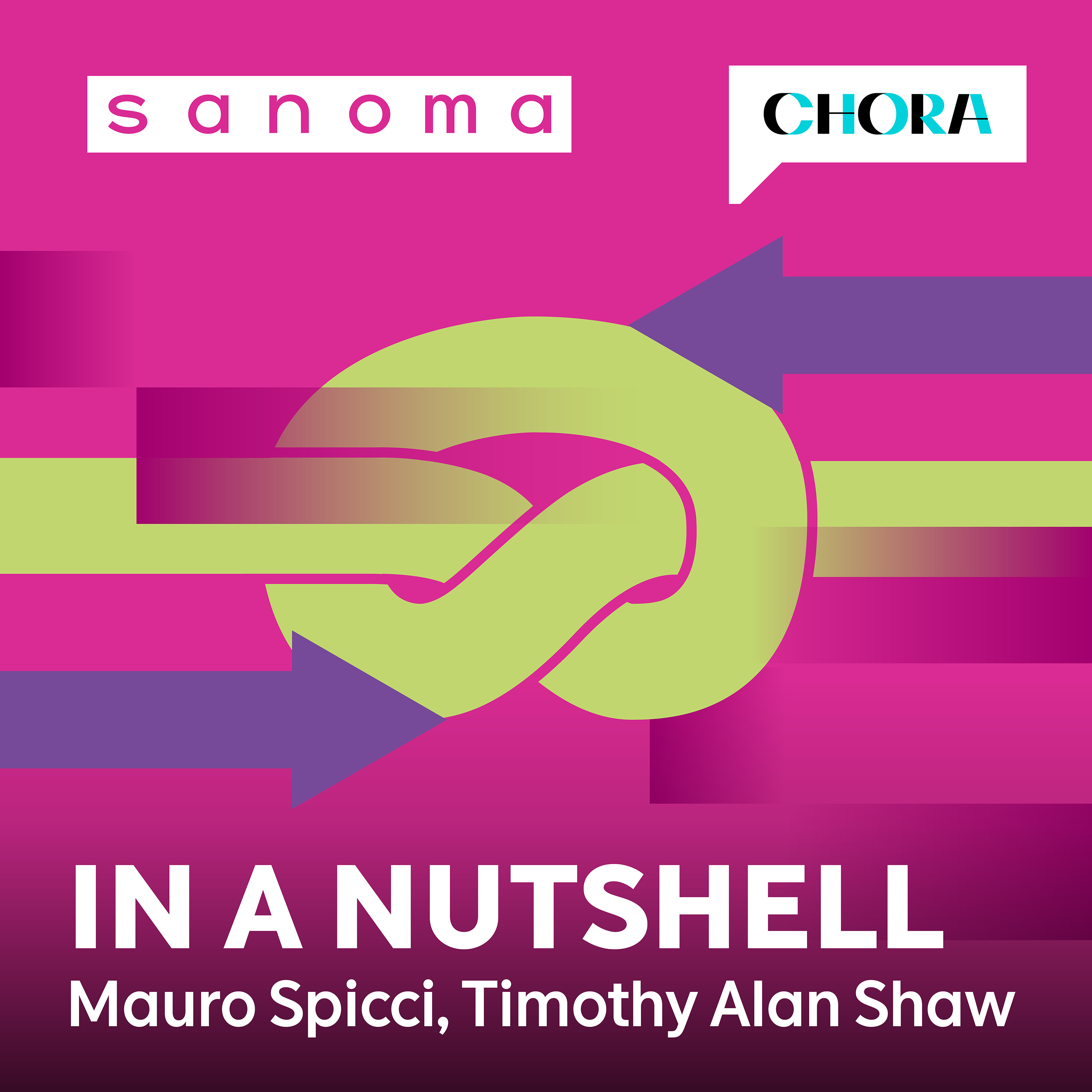 In a Nutshell | Un podcast di Sanoma e Chora Media per Lifelines